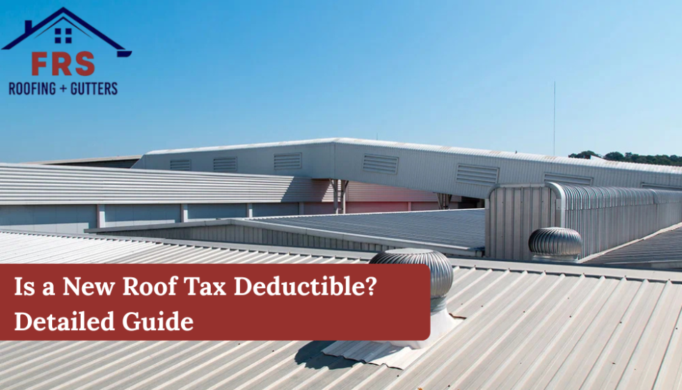 Is A New Roof Tax Deductible? Homeowner Tax Guide 2026 Tips!